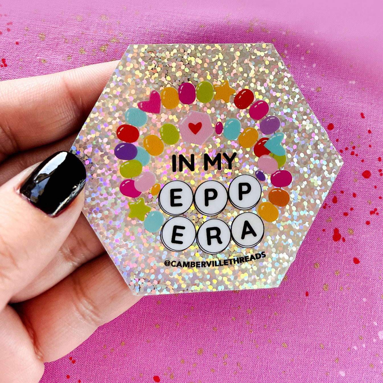 In My EPP Era Glitter Sticker – Camberville Threads